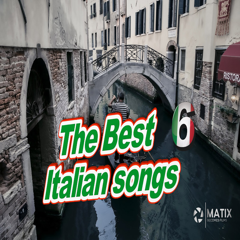 PODCAST THE BEST ITALIAN SONGS VOL. 6 - ITALIANISSIMA RADIO SITO UFFICIALE